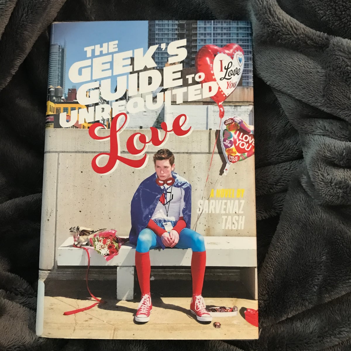 The Geek's Guide to Unrequited Love by Sarvenaz Tash, Hardcover ...