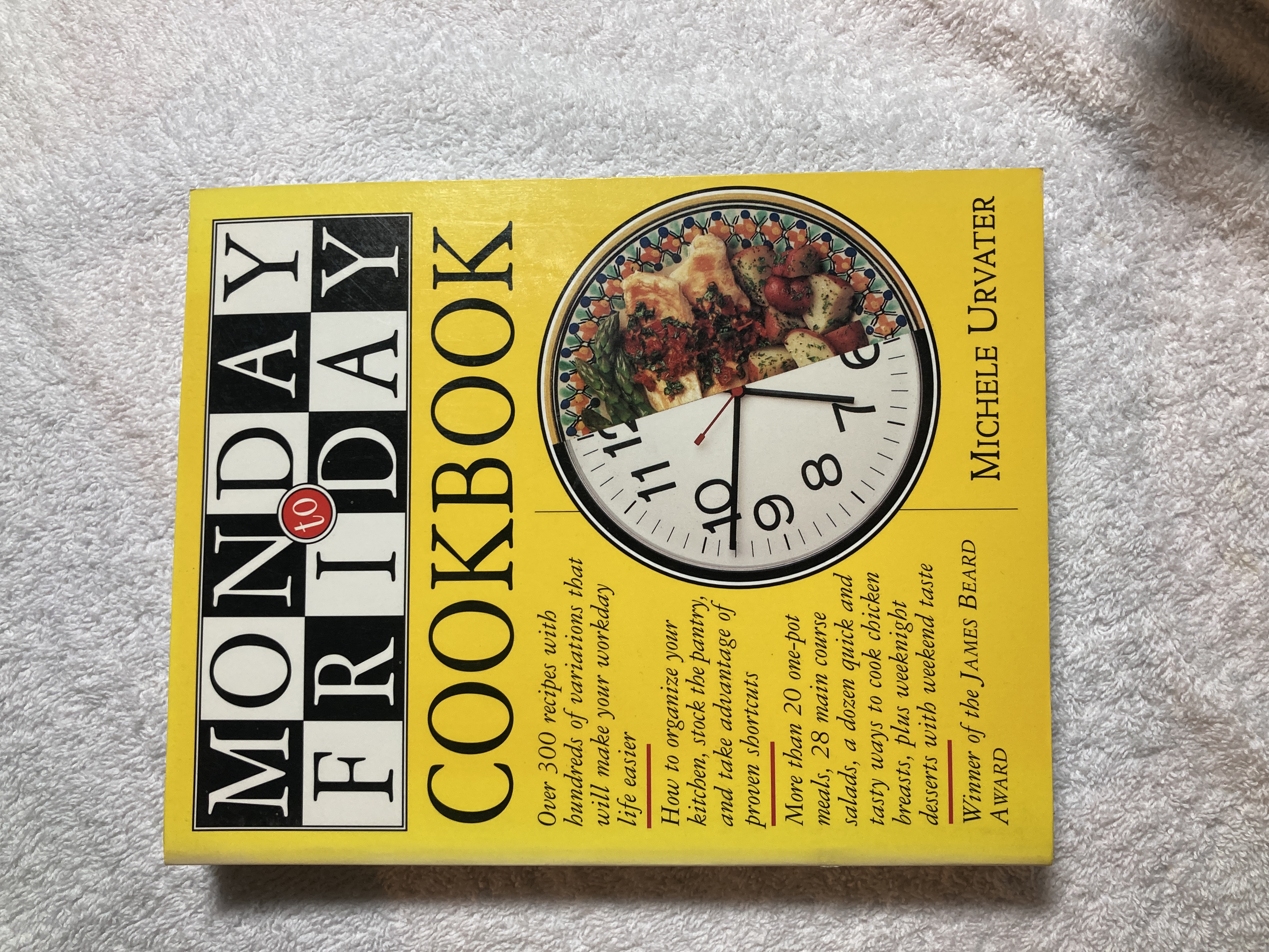 The Monday to Friday Cookbook by Michele Urvater, Simms Taback