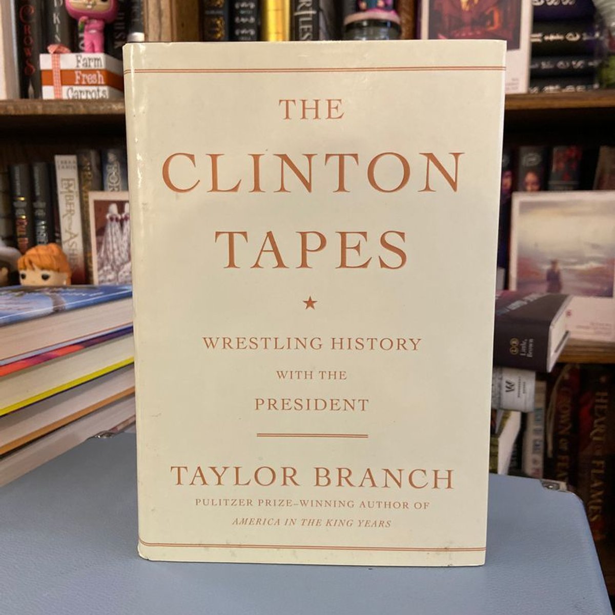 The Clinton Tapes by Taylor Branch