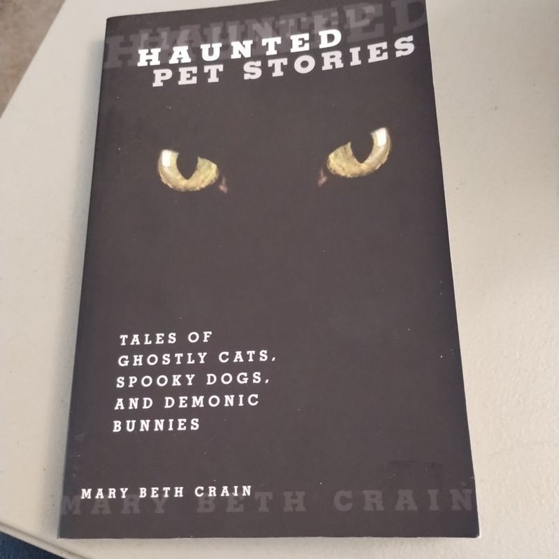 Haunted Pet Stories by Mary Beth Crain, Paperback | Pangobooks