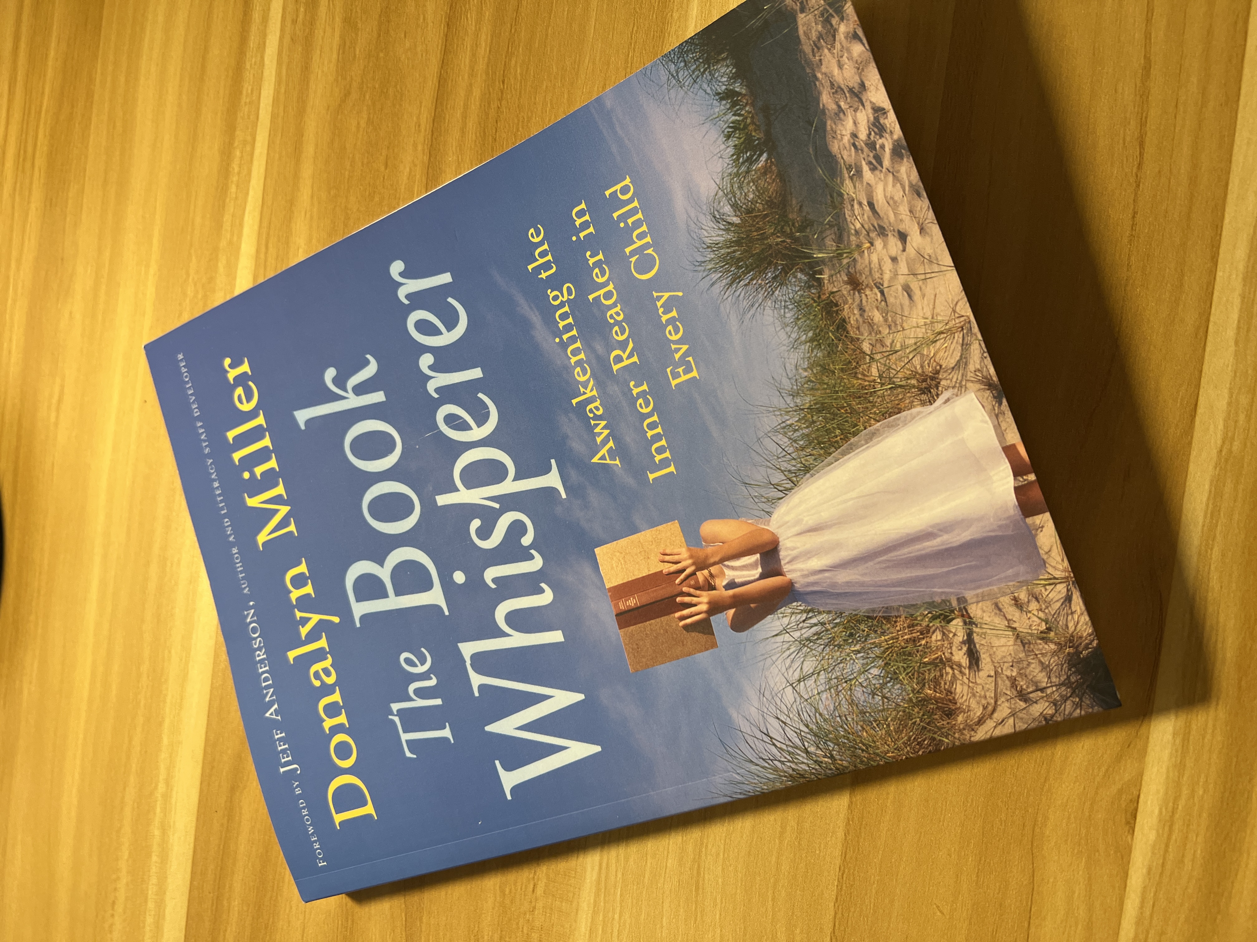 The Book Whisperer by Donalyn Miller, Jeff Anderson