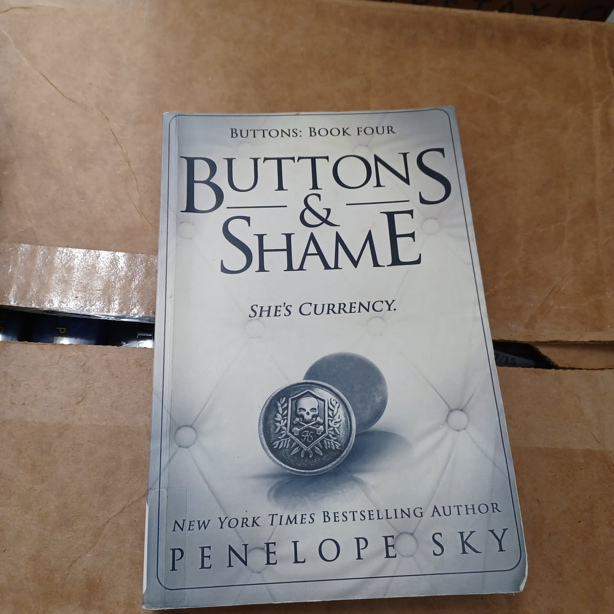 Buttons and Shame by Penelope Sky