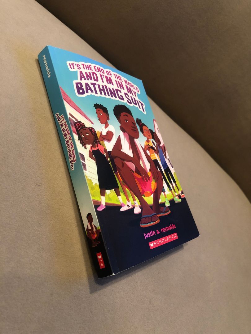It's the End of the World and I'm in My Bathing Suit by Justin A. Reynolds