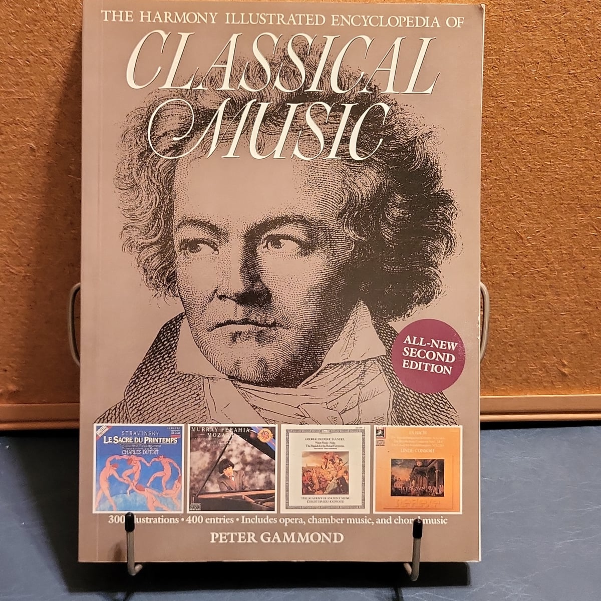 The Harmony Illustrated Encyclopedia of Classical Music by Peter Gammond