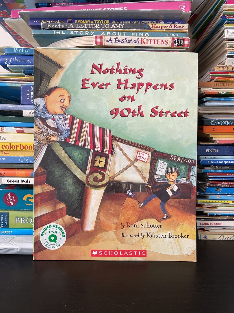 Nothing Ever Happens on 90th Street by Roni Schotter