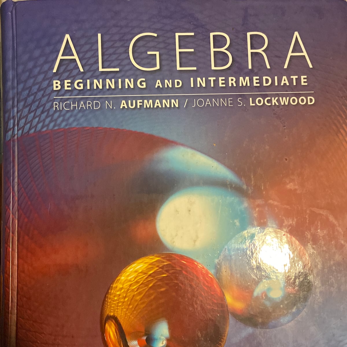 Algebra by Richard N. Aufmann, Joanne Lockwood
