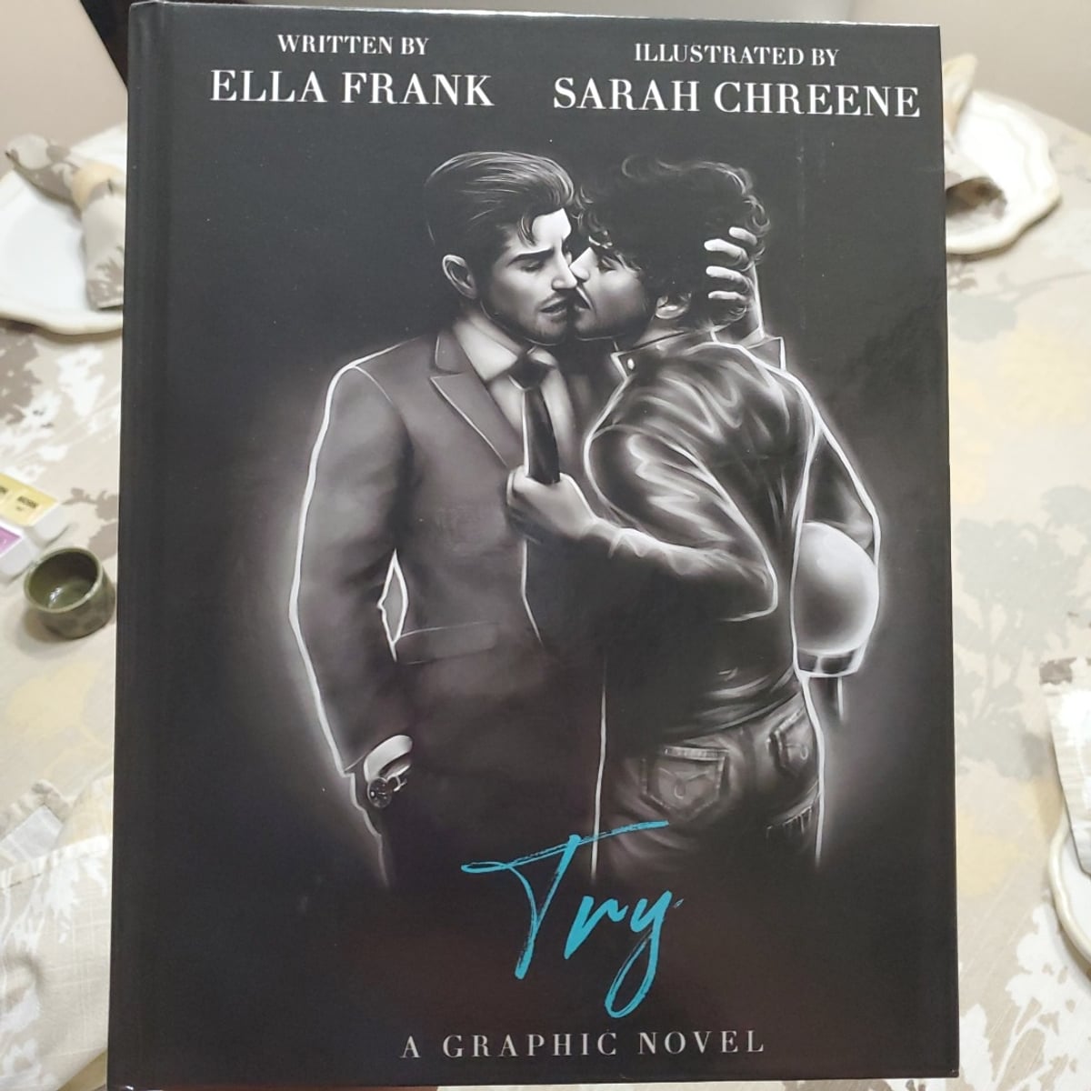 Try (a Graphic Novel) by Ella Frank
