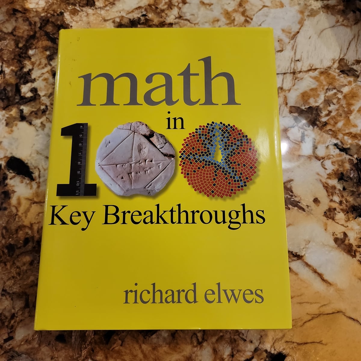 Math in 100 Key Breakthroughs by Richard Elwes