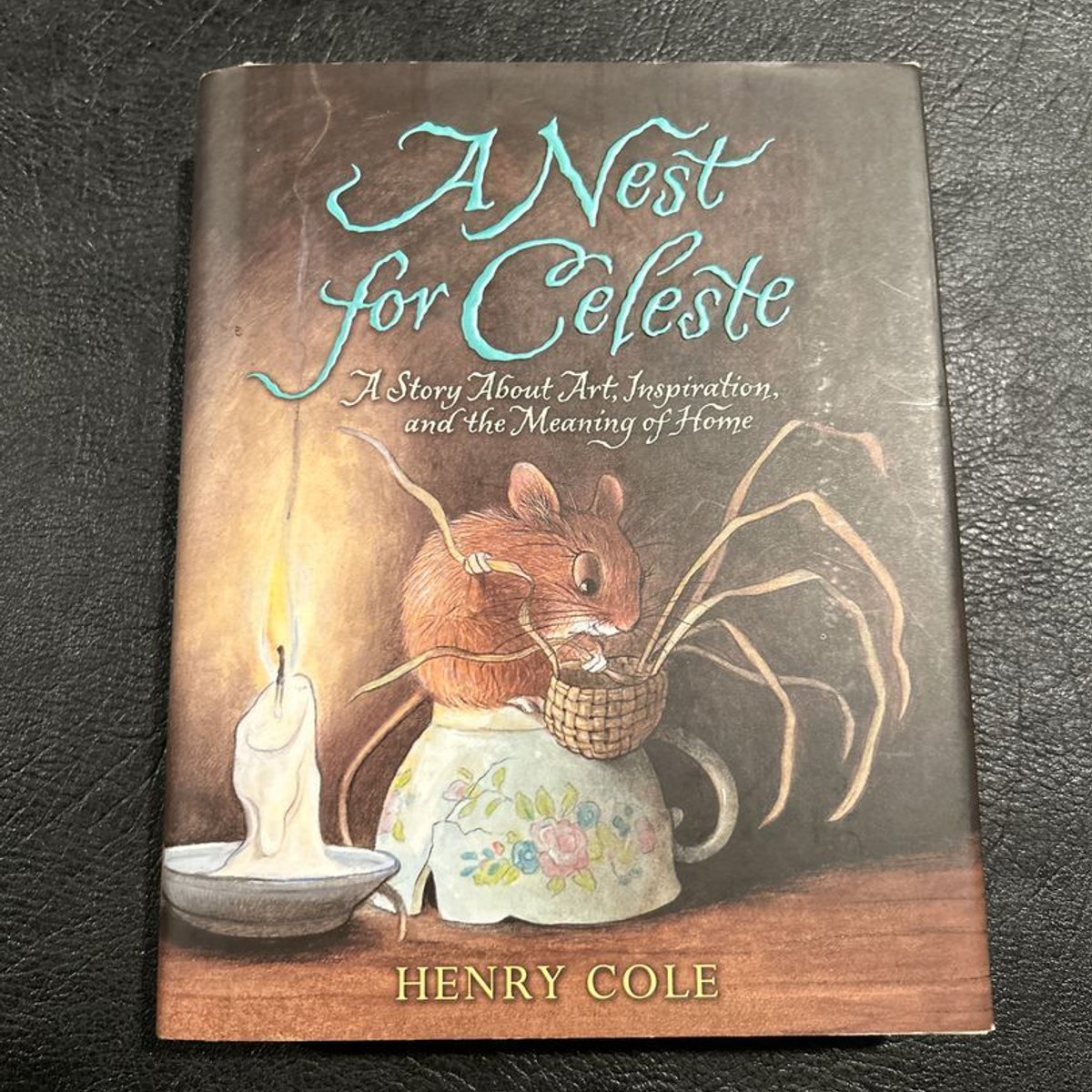 A Nest for Celeste by Henry Cole