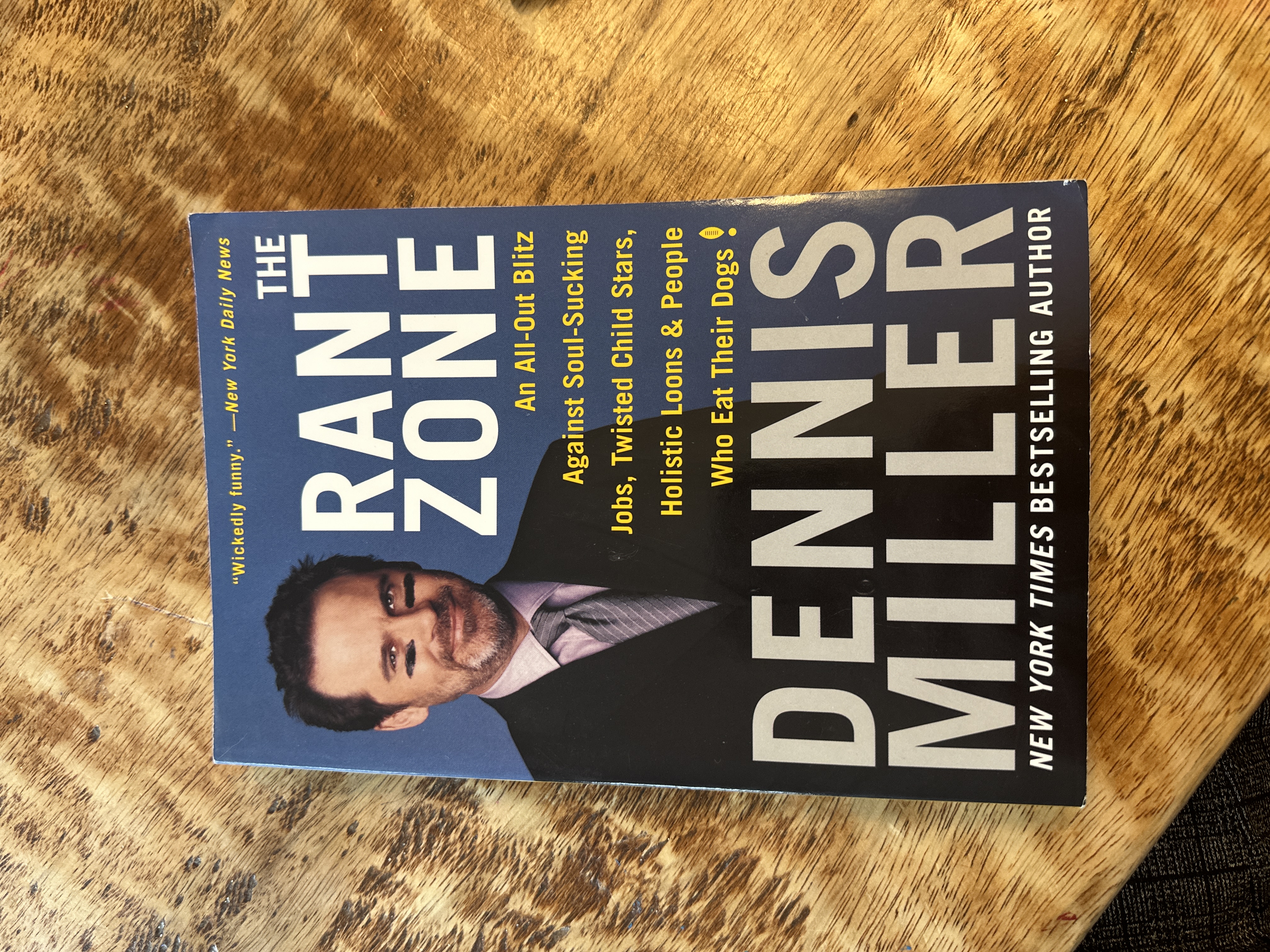 The Rant Zone by Dennis Miller