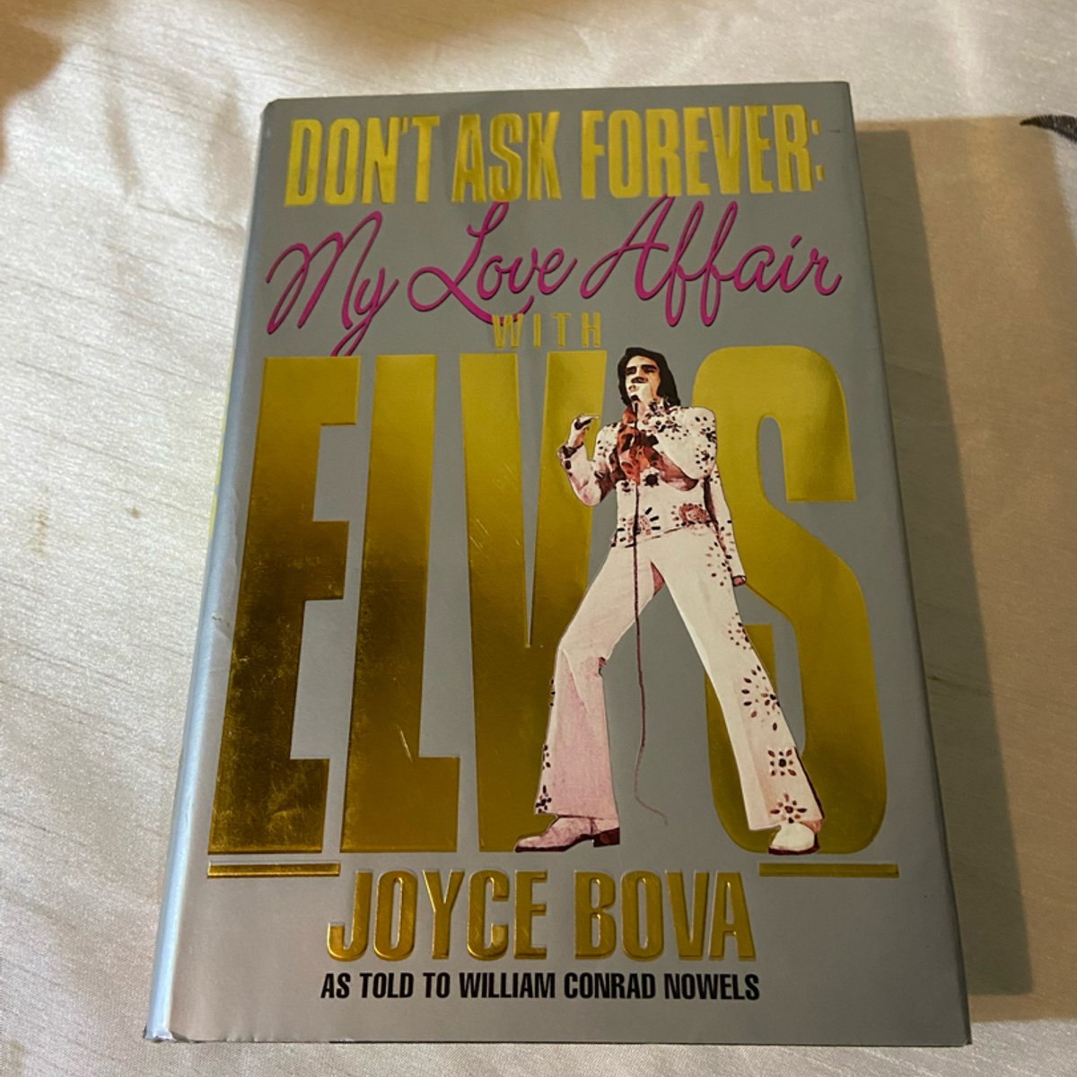 Don't Ask Forever by Joyce Bova, William C. Nowels