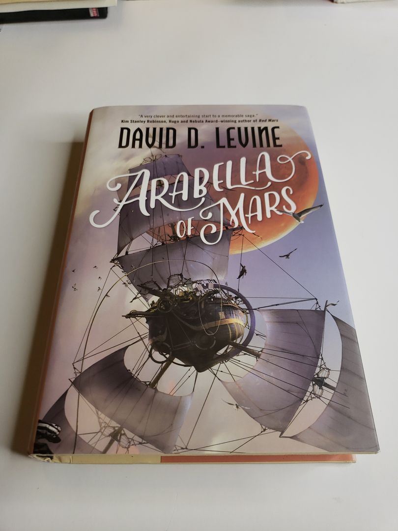 Arabella of Mars by David D. Levine