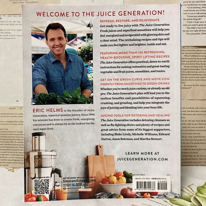 The Juice Generation by Eric Helms, Amely Greeven, Salma Hayek