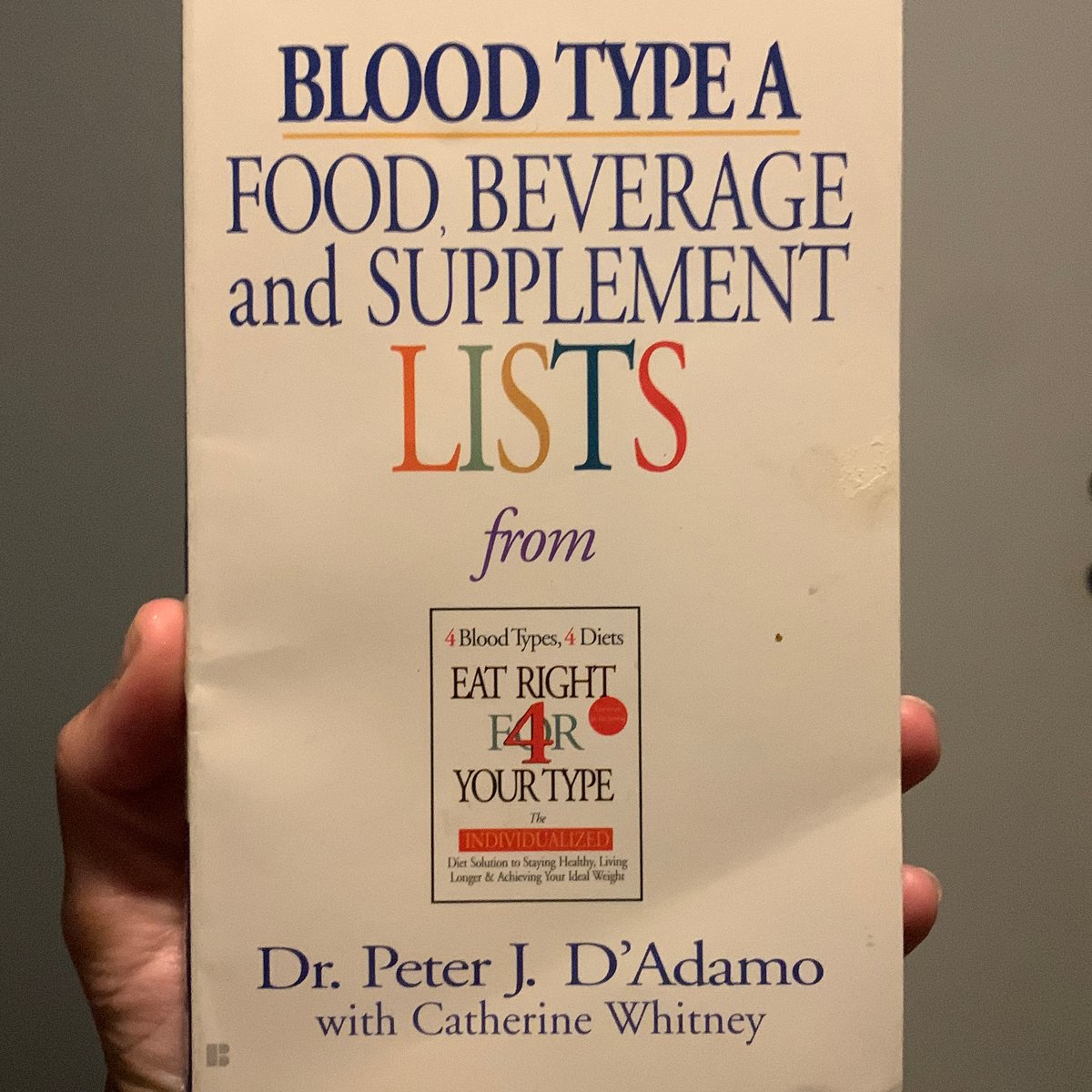 Blood Type a Food, Beverage and Supplement Lists by Peter J. D'Adamo