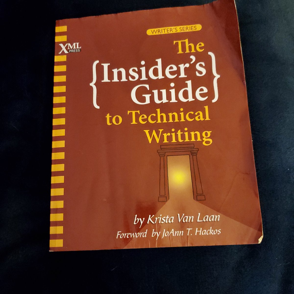 The Insider's Guide to Technical Writing by Krista Van Laan, JoAnn T ...