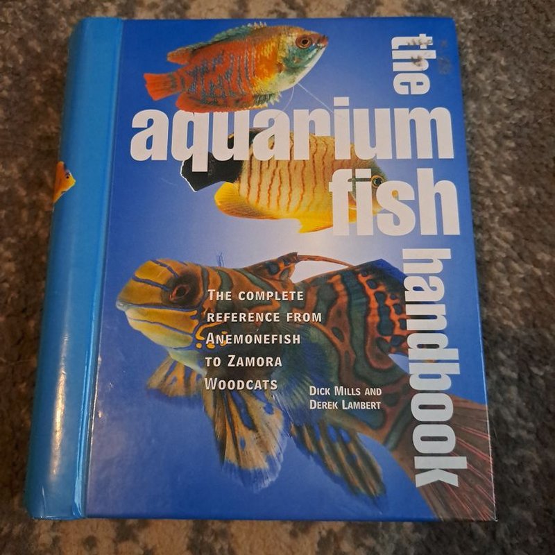Aquarium Fish Handbook by Dick Mills