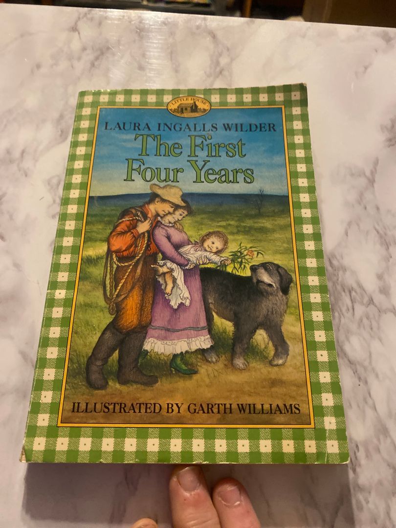 The First Four Years by Laura Ingalls Wilder, Paperback | Pangobooks