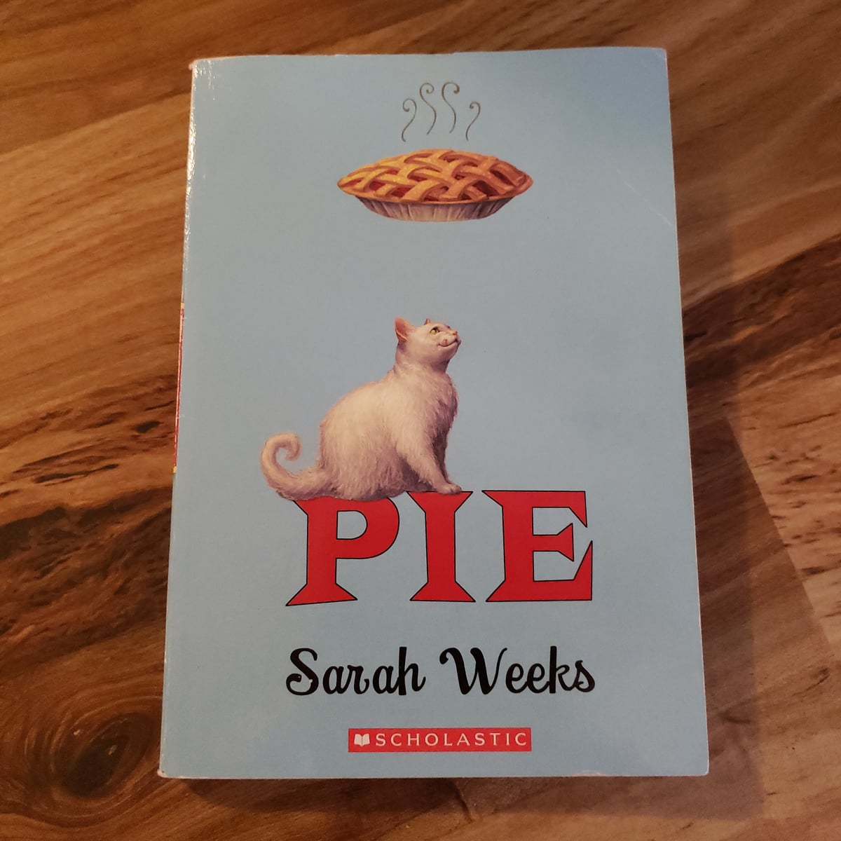 Pie by Sarah Weeks