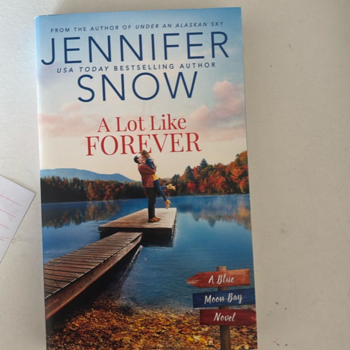 A Lot Like Forever by Jennifer Snow