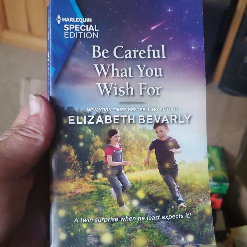 Be Careful What You Wish For by Elizabeth Bevarly