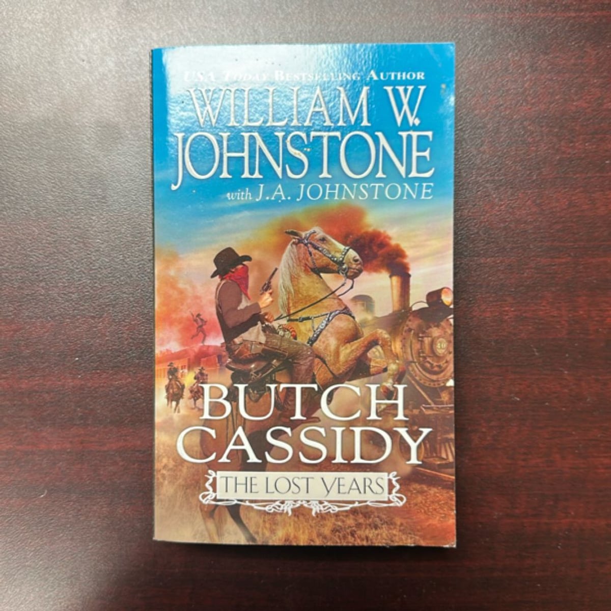 Butch Cassidy the Lost Years by William Johnstone, J. A. Johnstone