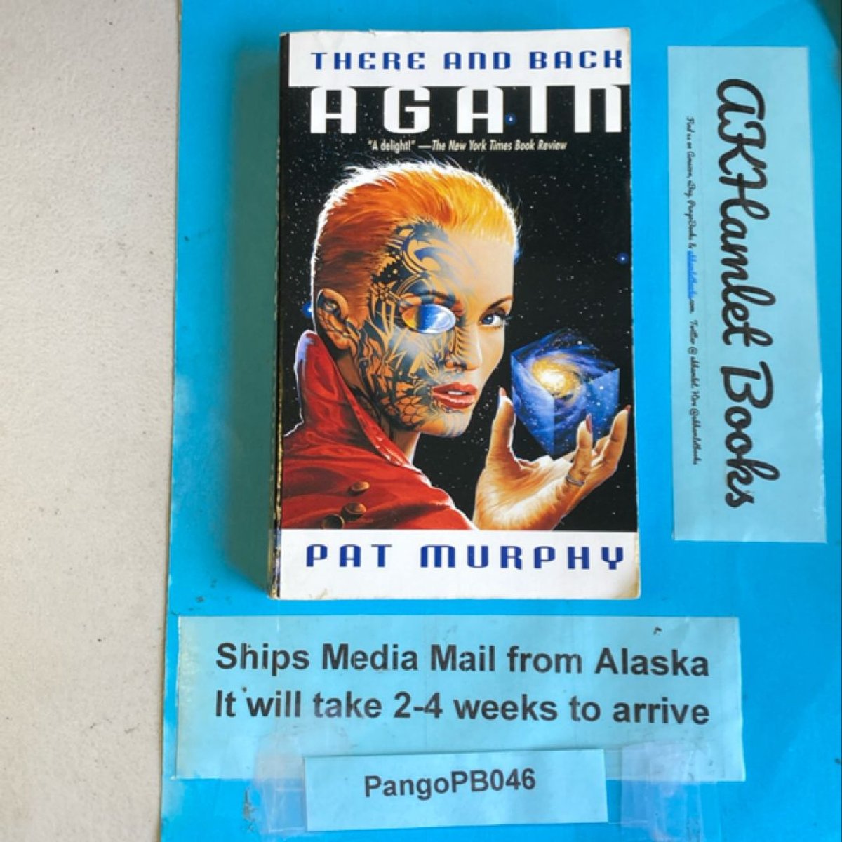 There and Back Again by Pat Murphy