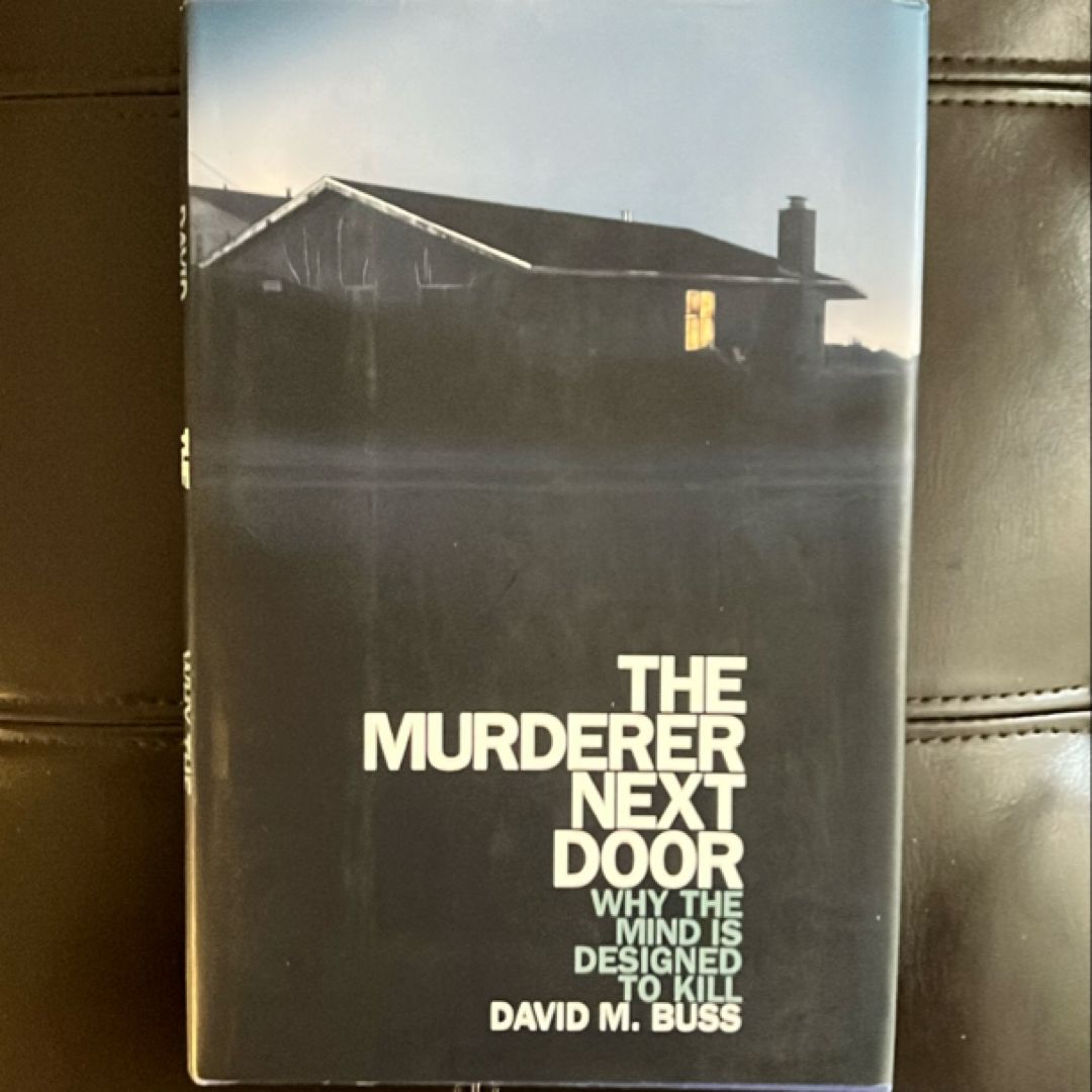 The Murderer Next Door by David M. Buss