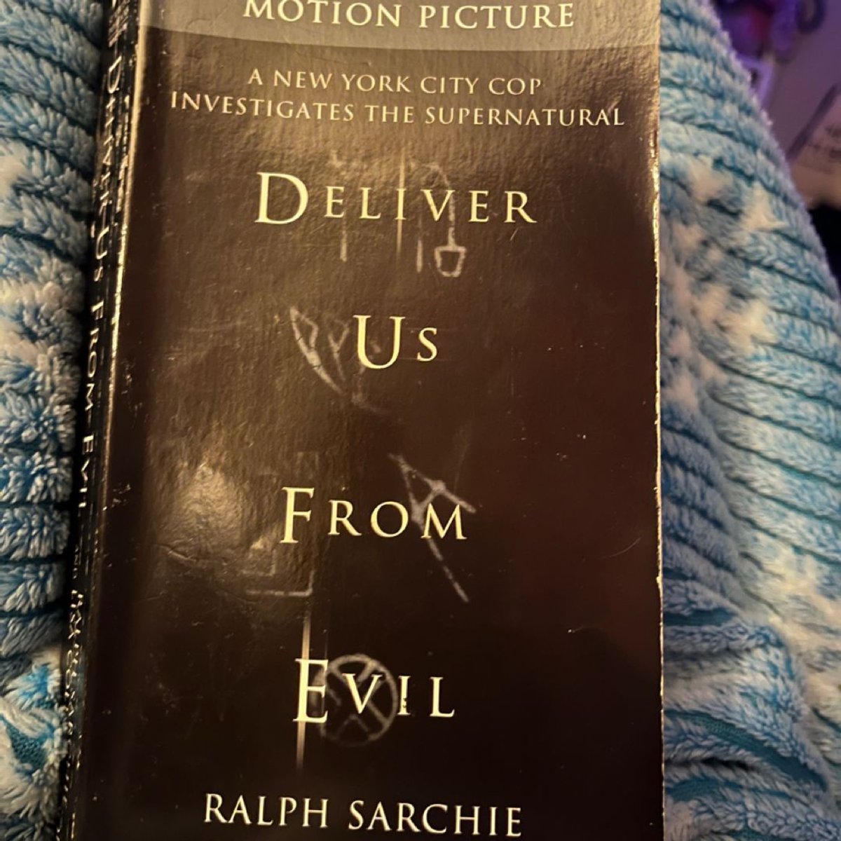 Deliver Us from Evil: a New York City Cop Investigates the Supernatural ...
