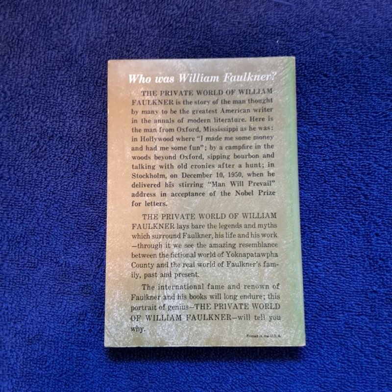 The Private World of William Faulkner by Robert Coughlan 1954 Avon ...