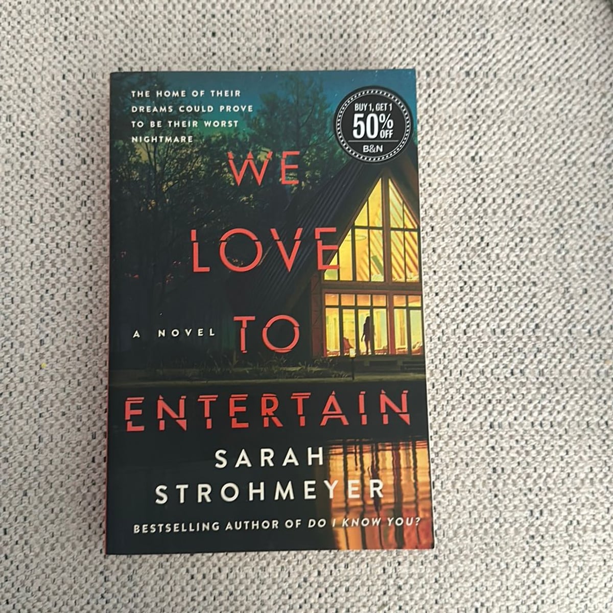 We Love to Entertain by Sarah Strohmeyer