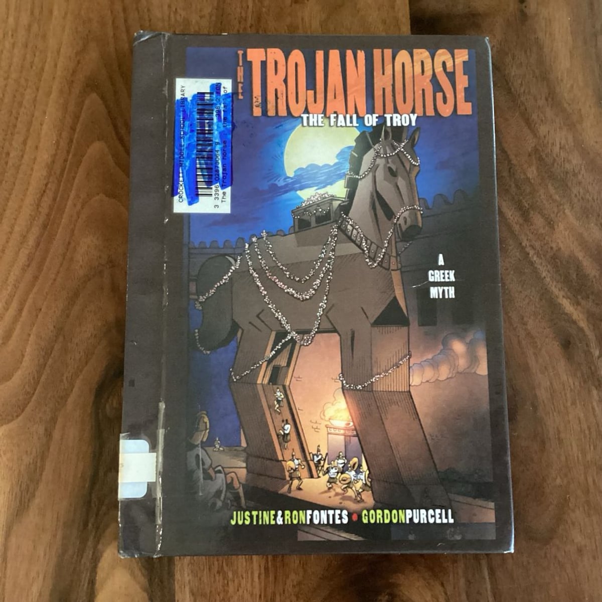 The Trojan Horse by Ron Fontes, Justine Fontes, Virgil, Quintus