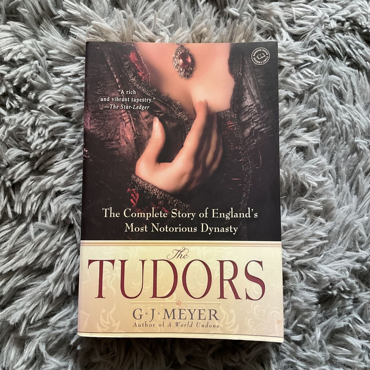 The Tudors by G. J. Meyer