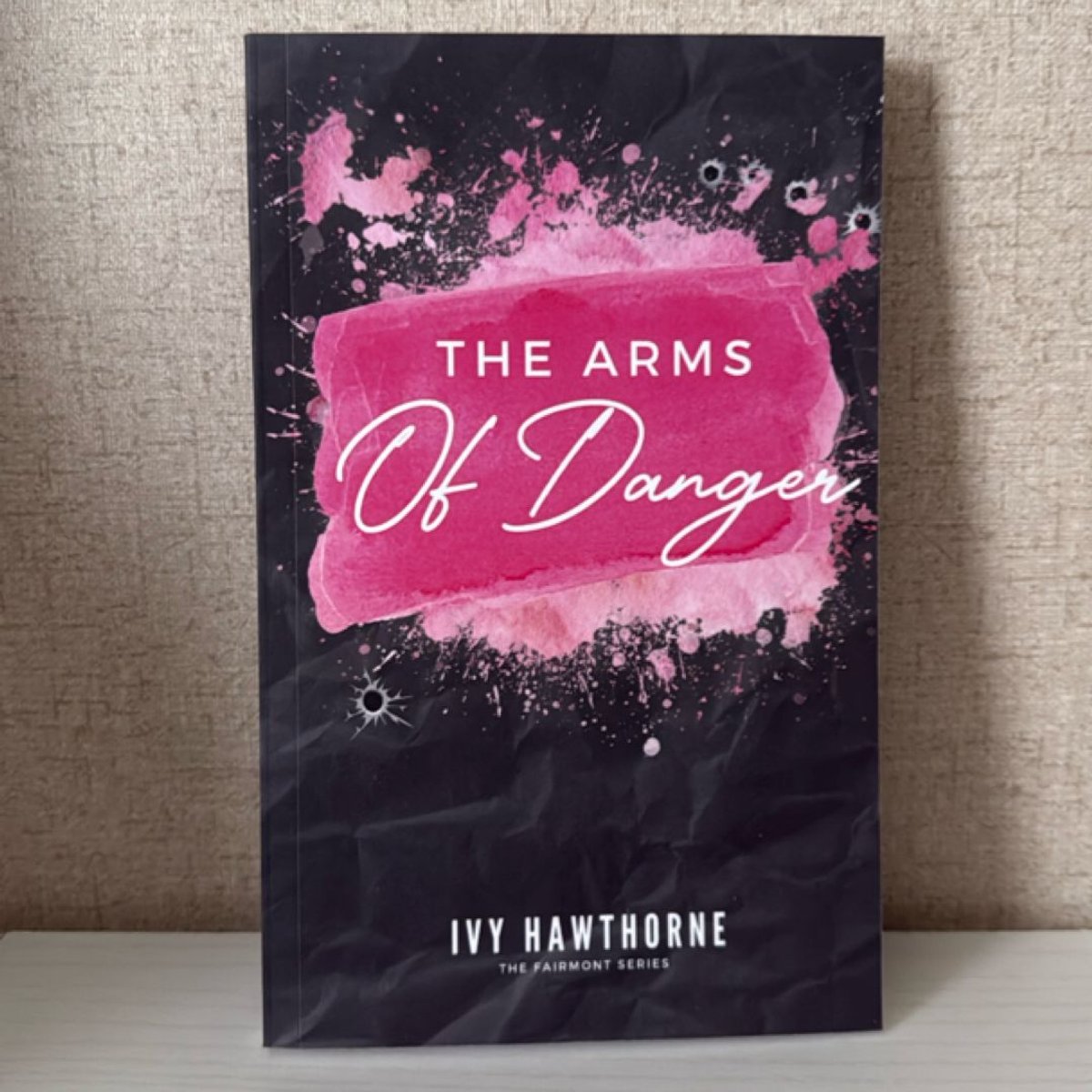 The Arms of Danger by Ivy Hawthorne