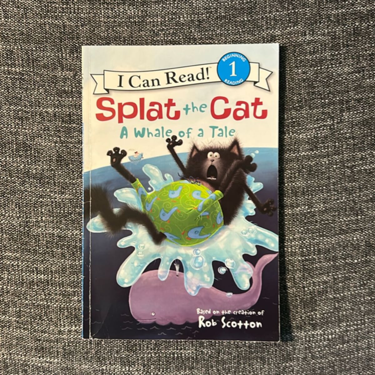 Splat the Cat: a Whale of a Tale by Rob Scotton