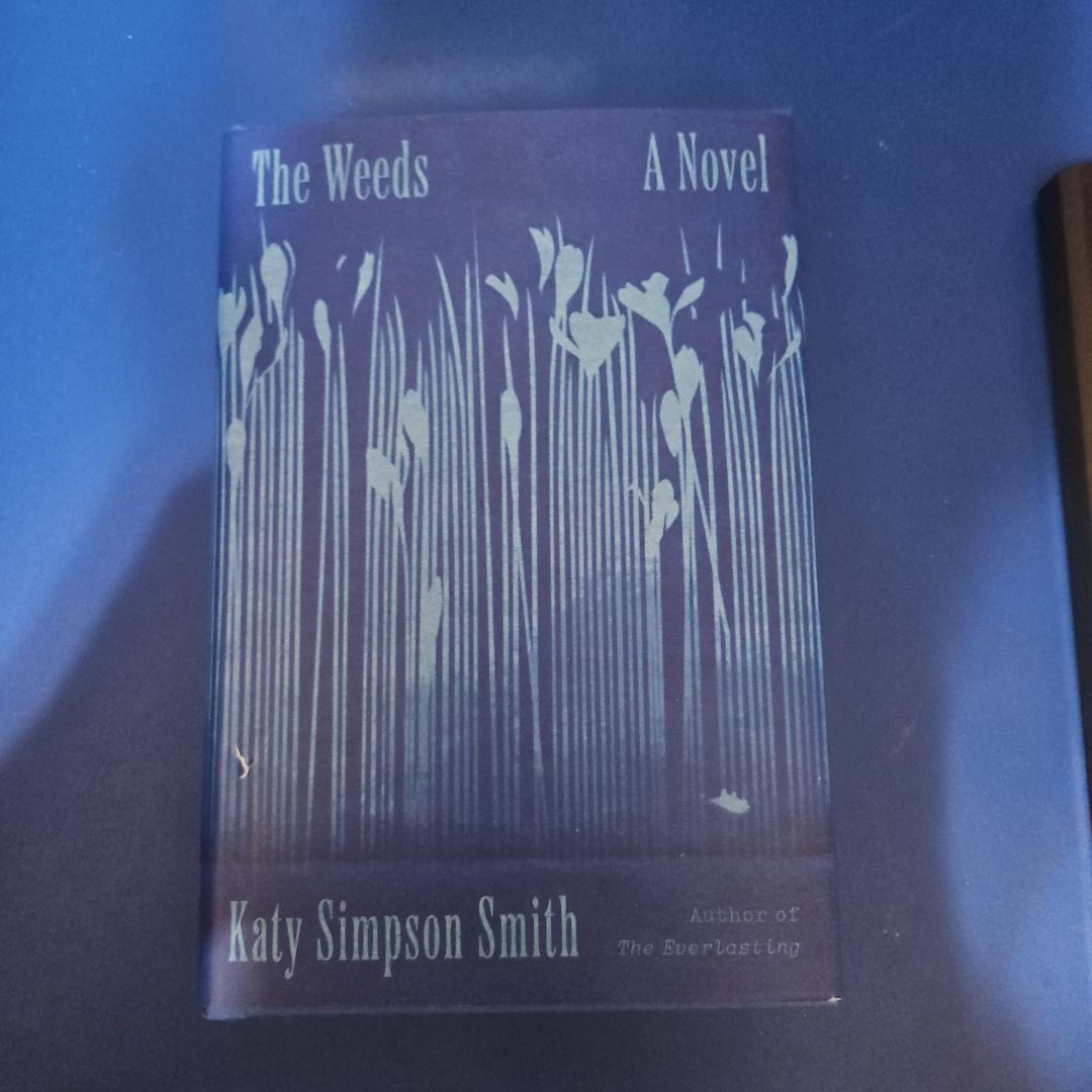 The Weeds by Katy Simpson Smith