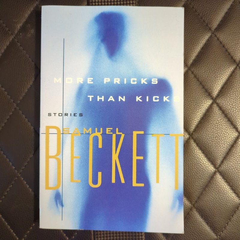 More Pricks Than Kicks By Samuel Beckett