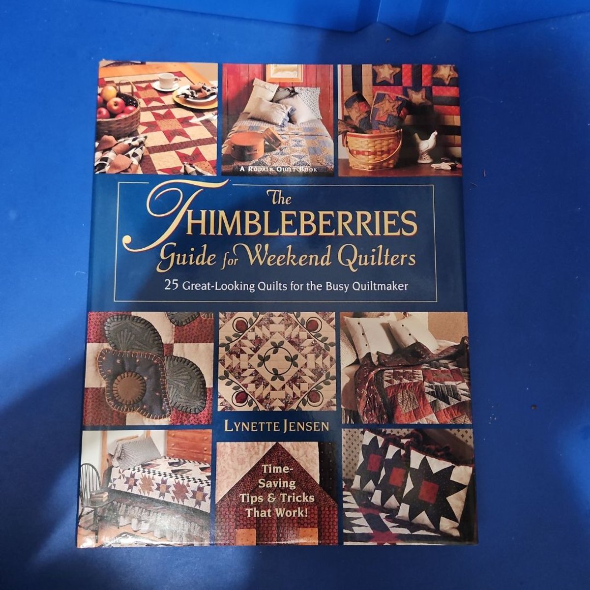 Thimbleberries Guide for Weekend Quilters by Lynette Jensen