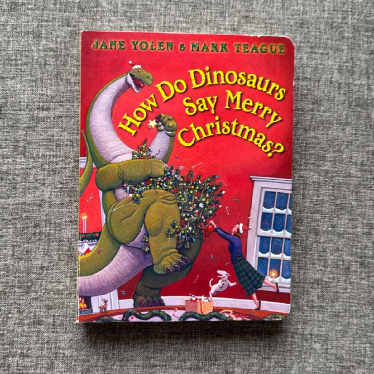 How Do Dinosaurs Say Merry Christmas? by Jane Yolen