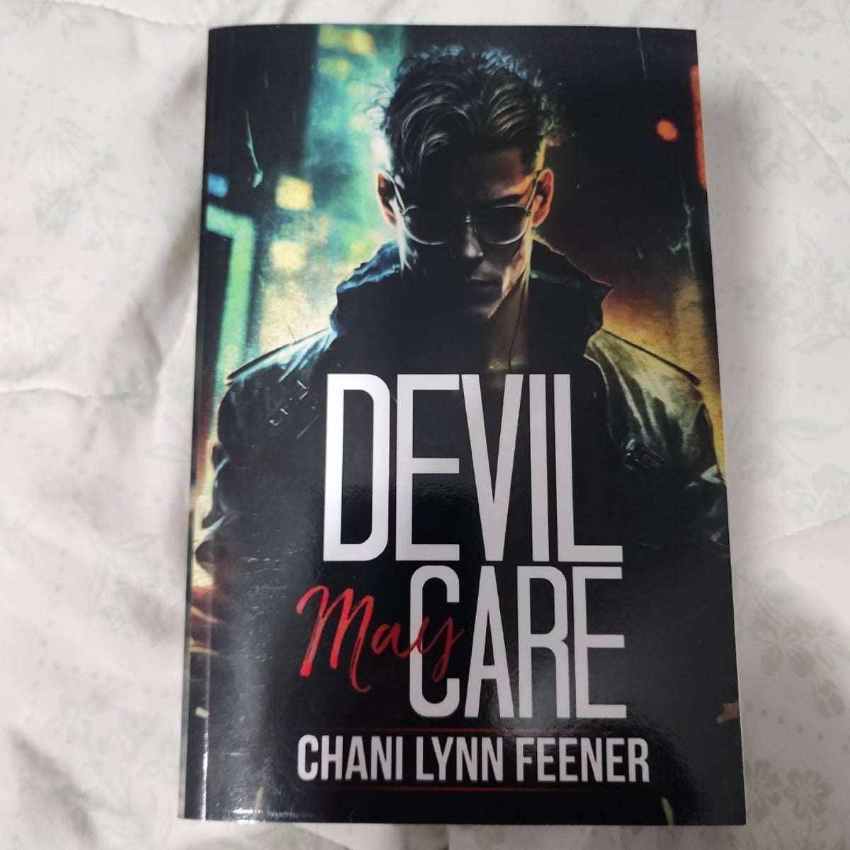 Devil May Care by Chani Lynn Feener