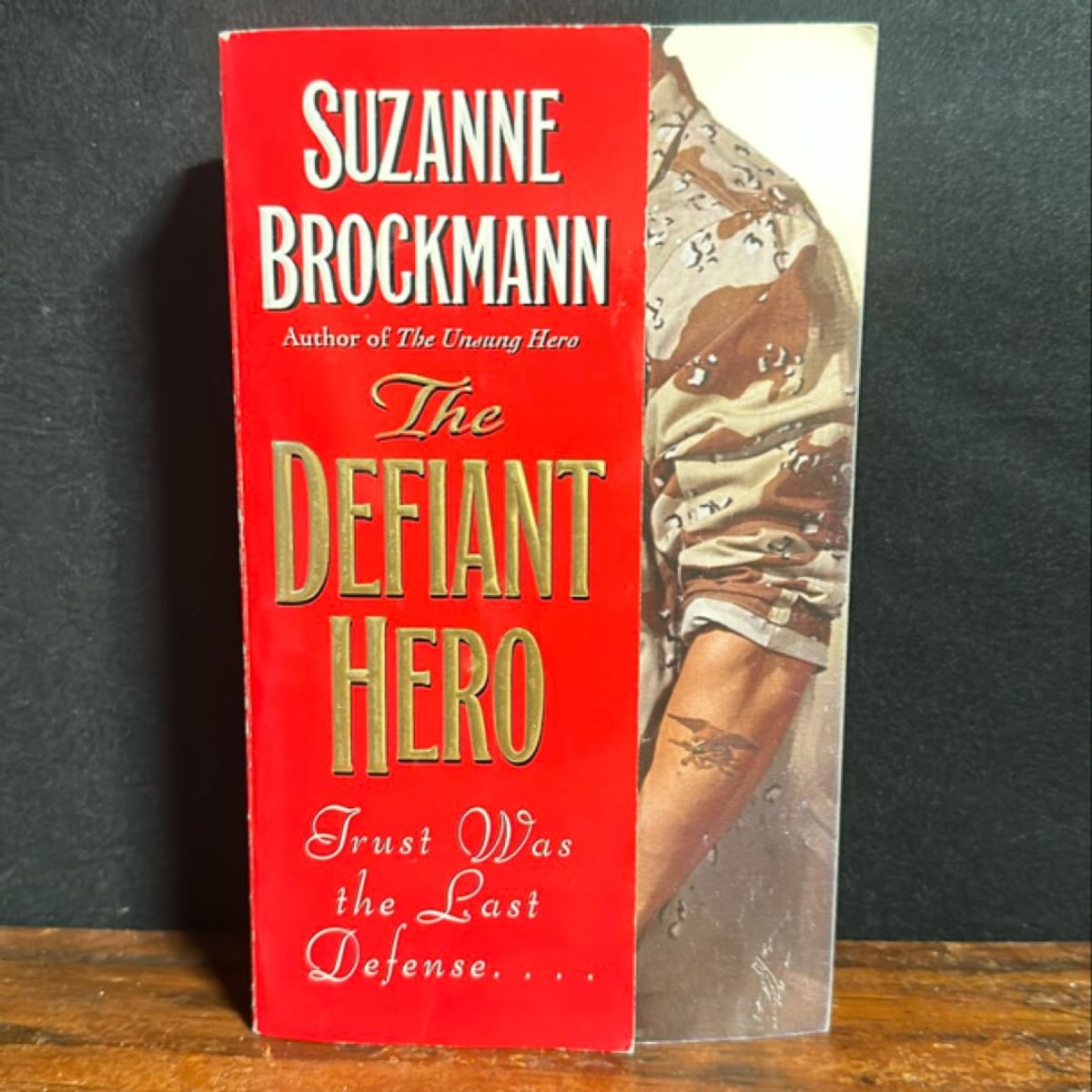 The Defiant Hero by Suzanne Brockmann