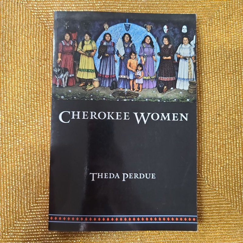 Cherokee Women by Theda Perdue