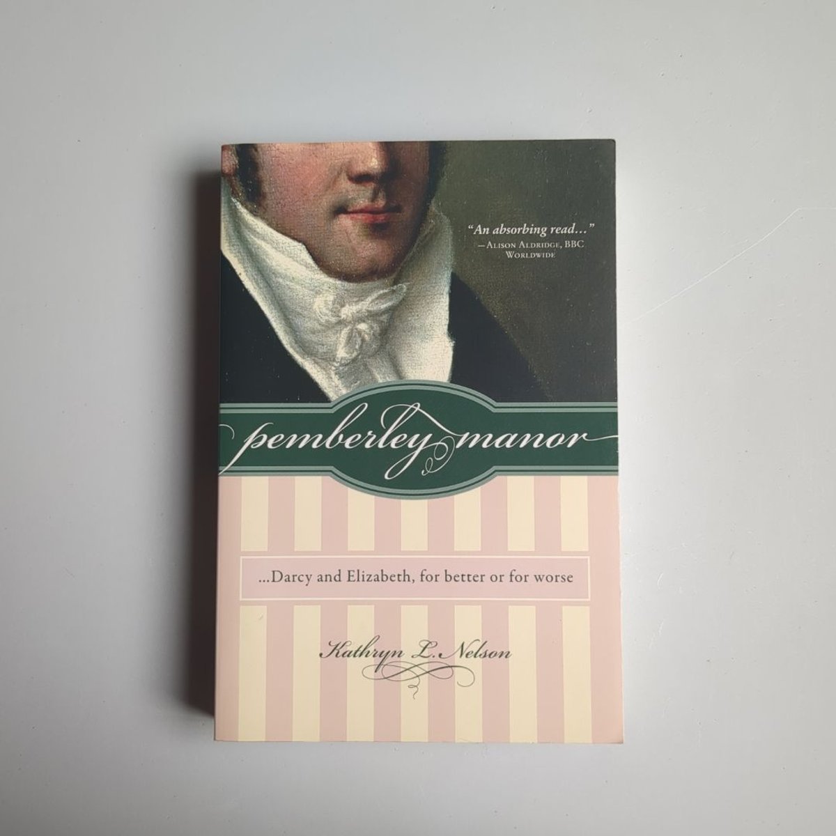 Pemberley Manor by Kathryn L. Nelson, Jane. Austen