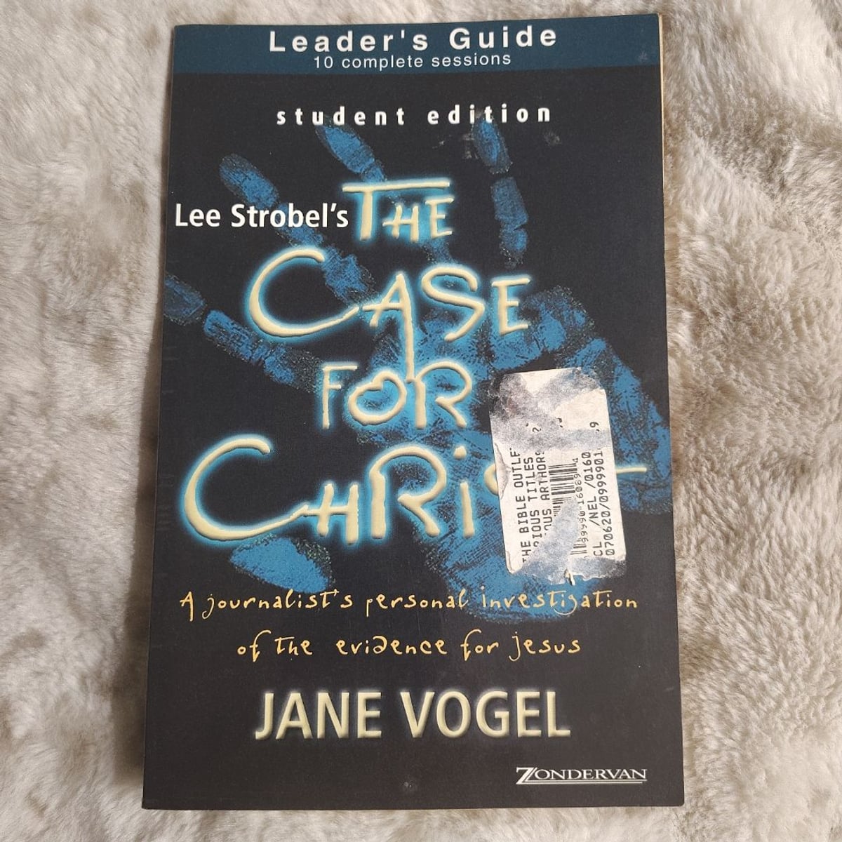 The Case for Christ by Lee Strobel