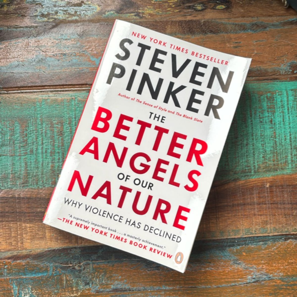 The Better Angels of Our Nature by Steven Pinker