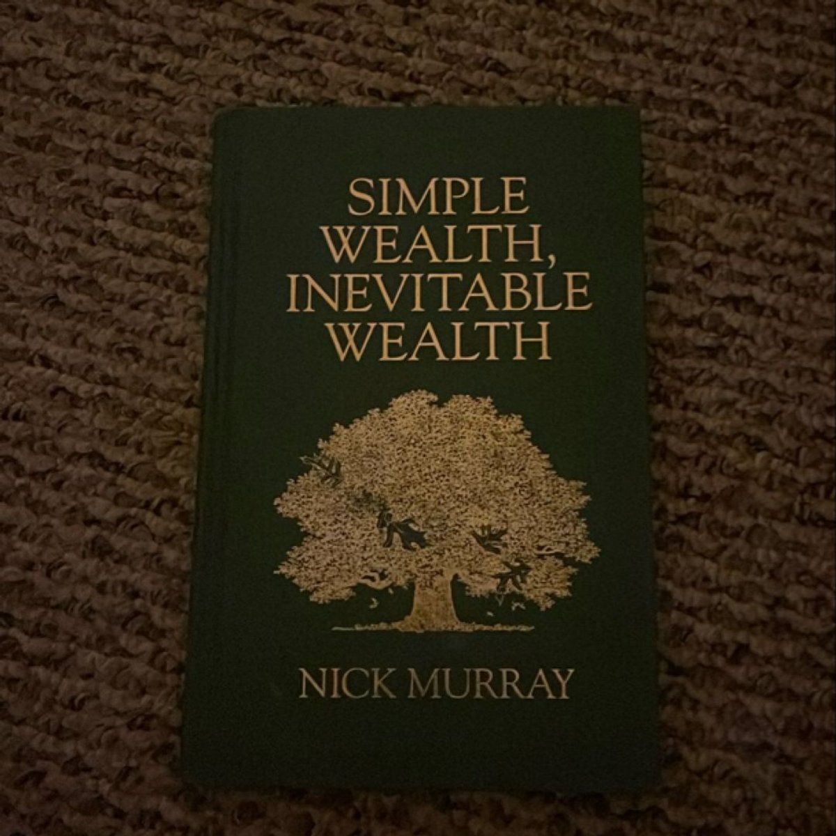 Simple Wealth, Inevitable Wealth by Nick Murray