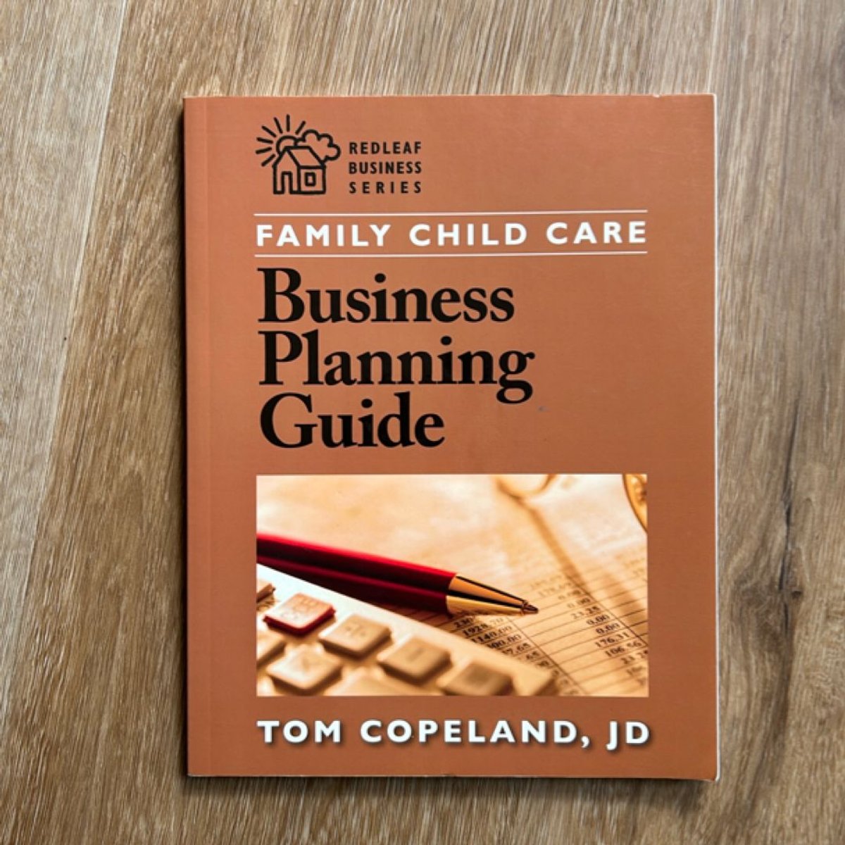 Family Child Care Business Planning Guide by Tom Copeland