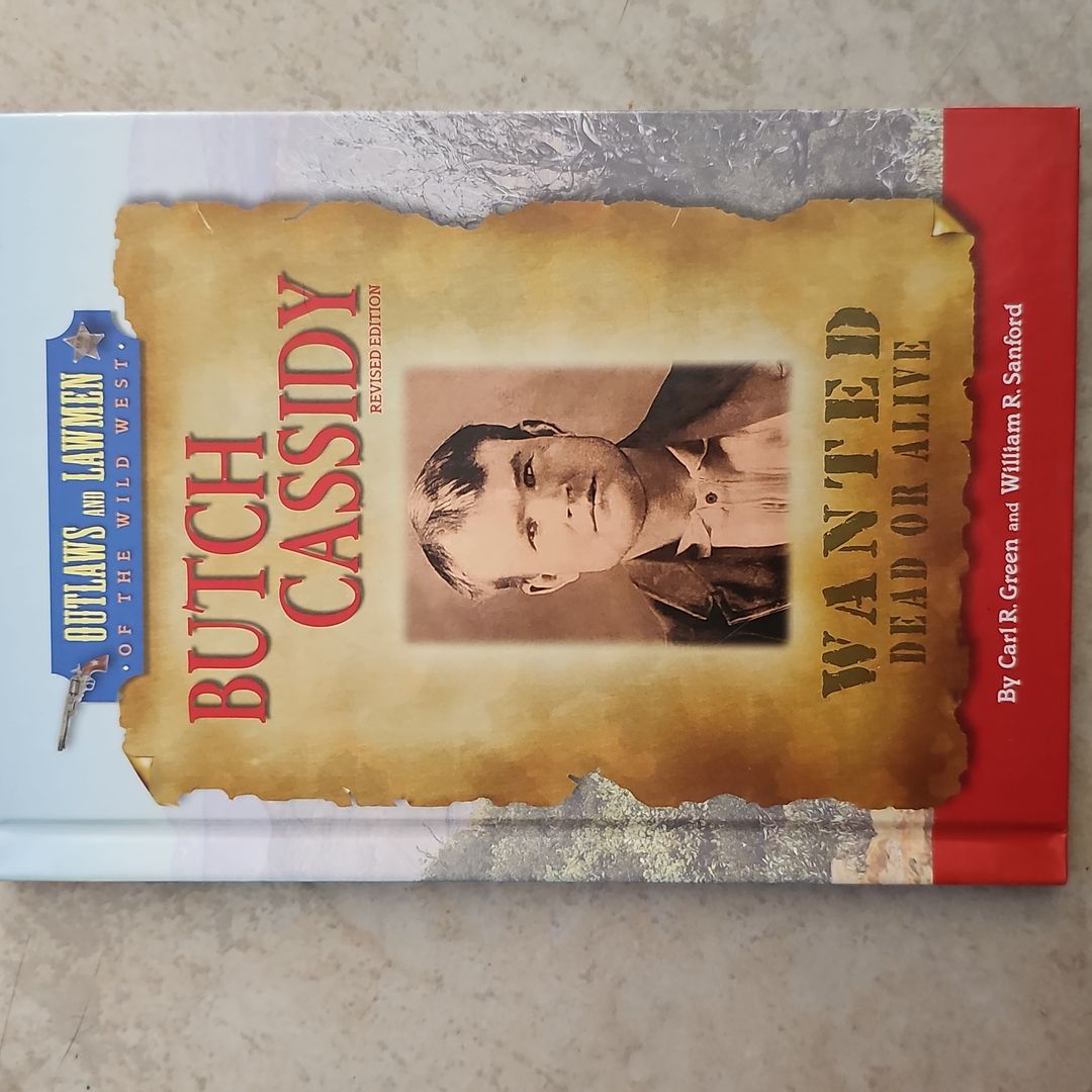 Butch Cassidy by Carl R. Green, William R. Sanford
