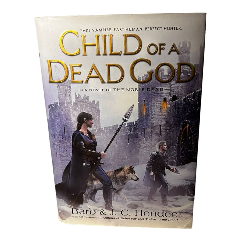Child of a Dead God by Barb Hendee; J. C. Hendee, Hardcover | Pangobooks