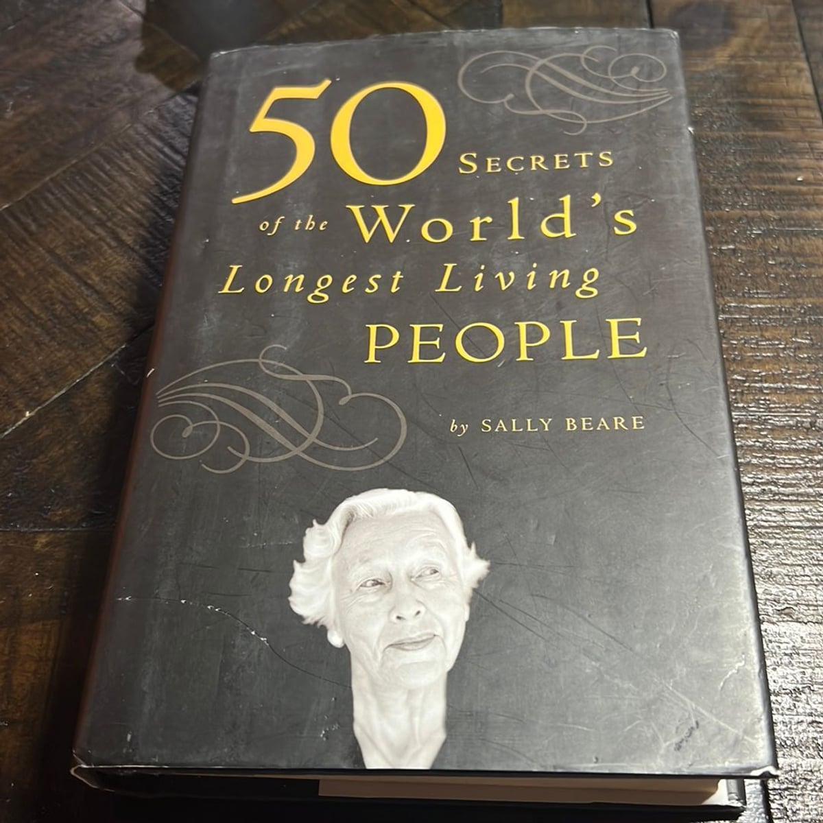 50 Secrets of the World's Longest Living People by Sally Beare