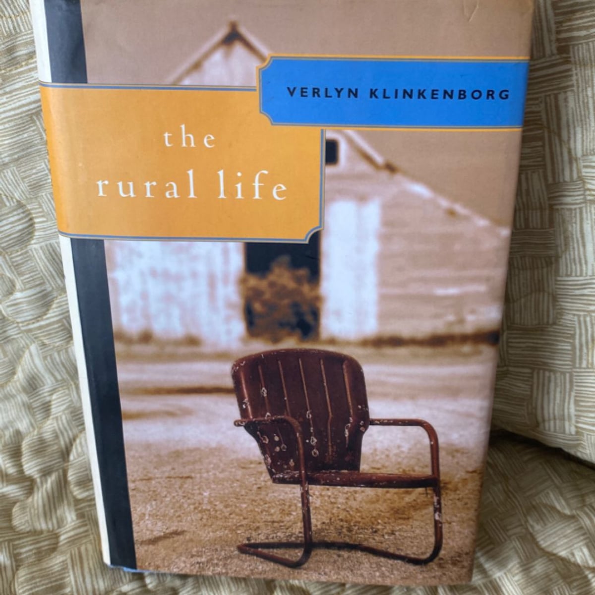 The Rural Life by Verlyn Klinkenborg
